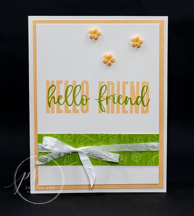 Hello Friend – Hand Stamped Cards with Josee Smuck-Stampin' Up! Canada ...